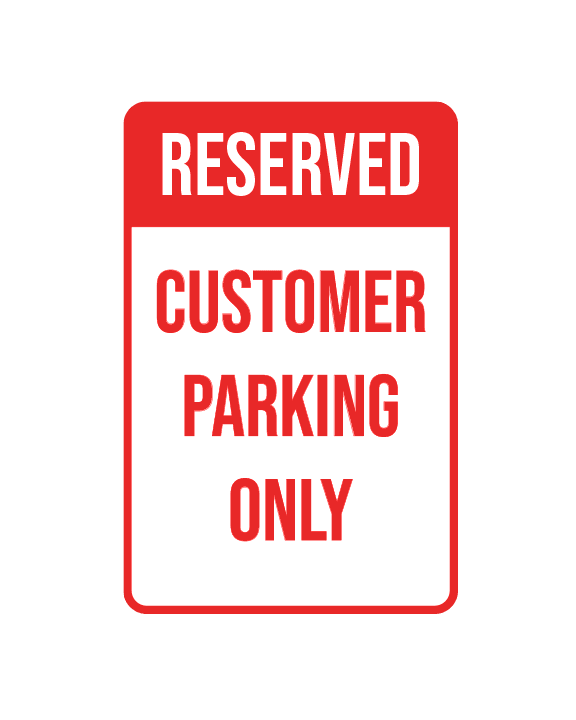 Reserved Customer Parking Only Sign Aluminum Composite 12”x18”x 3mm ...