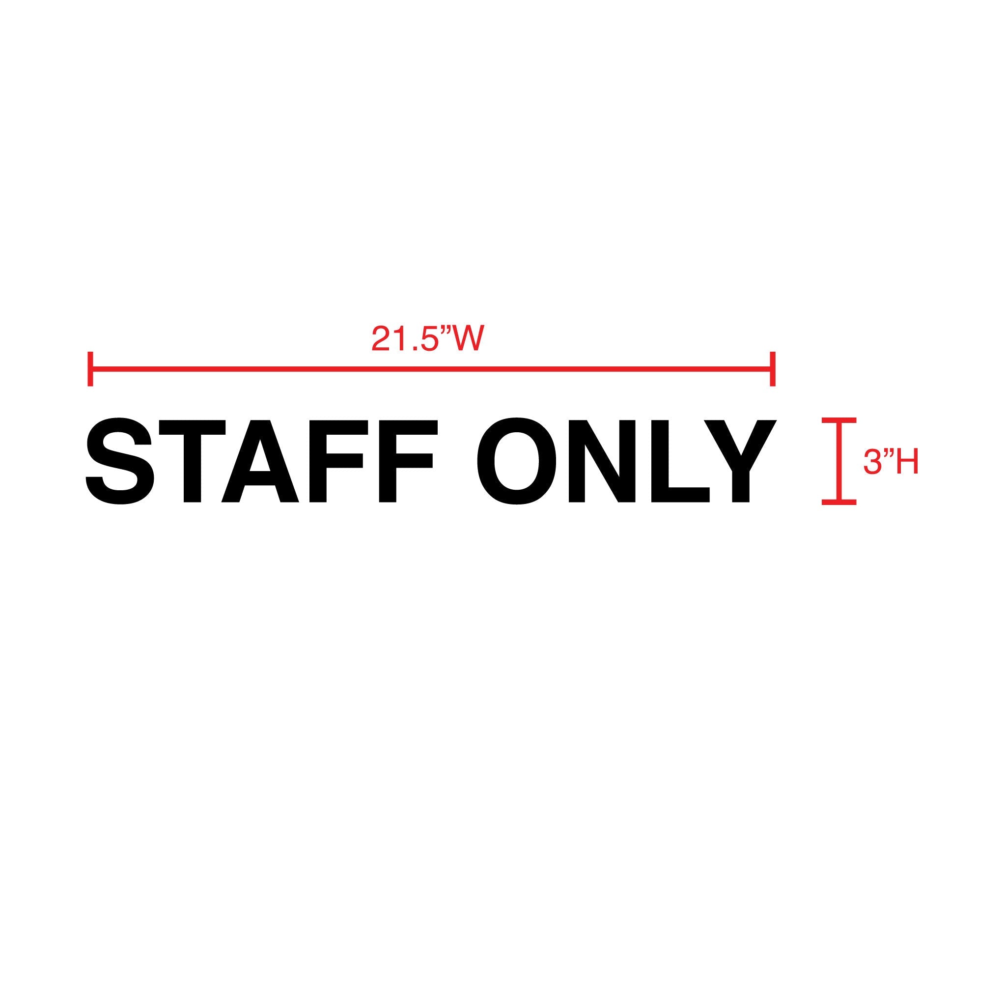 Staff Only Vinyl Door Decal 3"H x 21.5"W – BC Retail Supplies